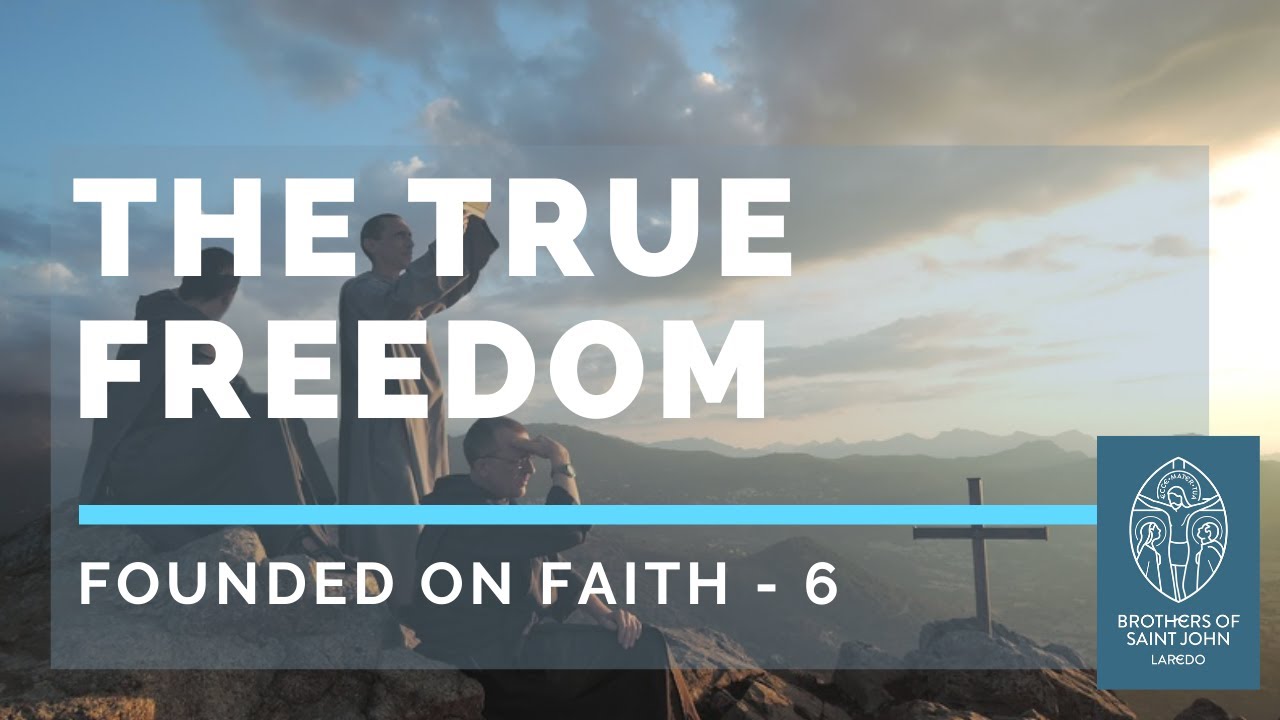Founded on Faith 6 - The True Freedom - YouTube