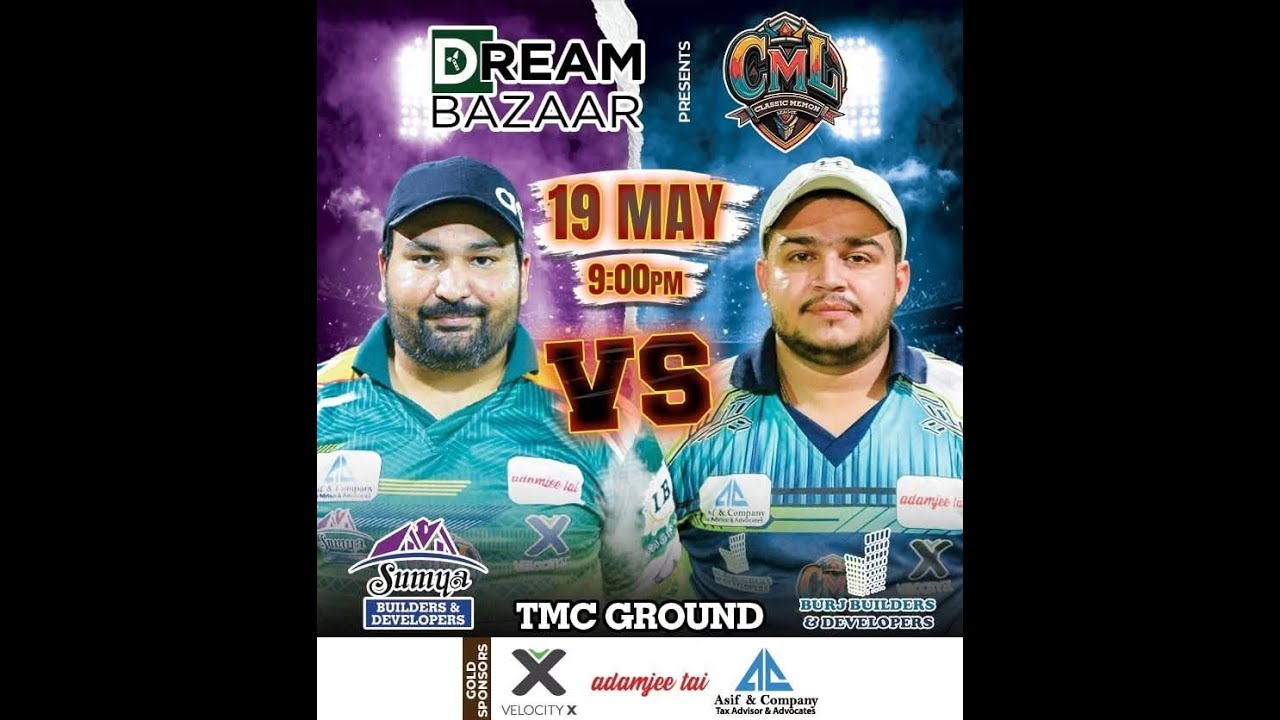 Classic Memon League | Match no 7 | Sumya Builders & Developers Vs Burj ...