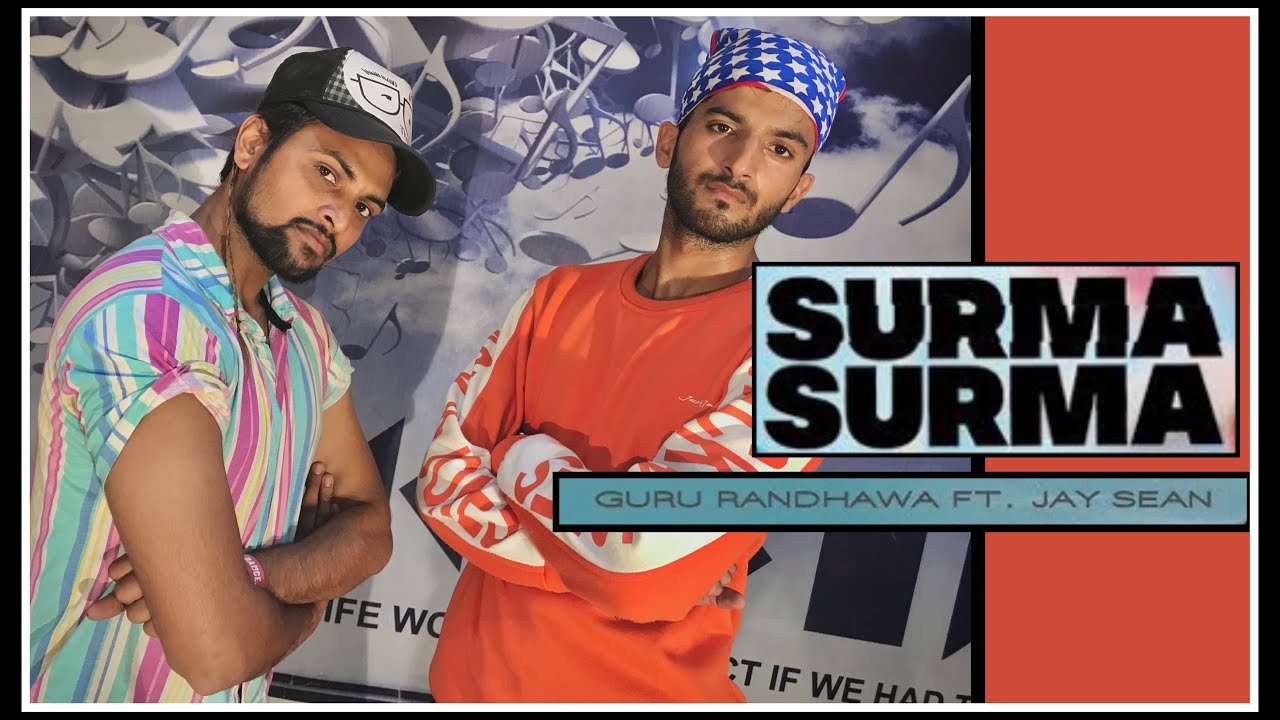 SURMA SURMA (Dance Video) | Guru Randhawa Feat. Jay Sean | TEAM AD ...