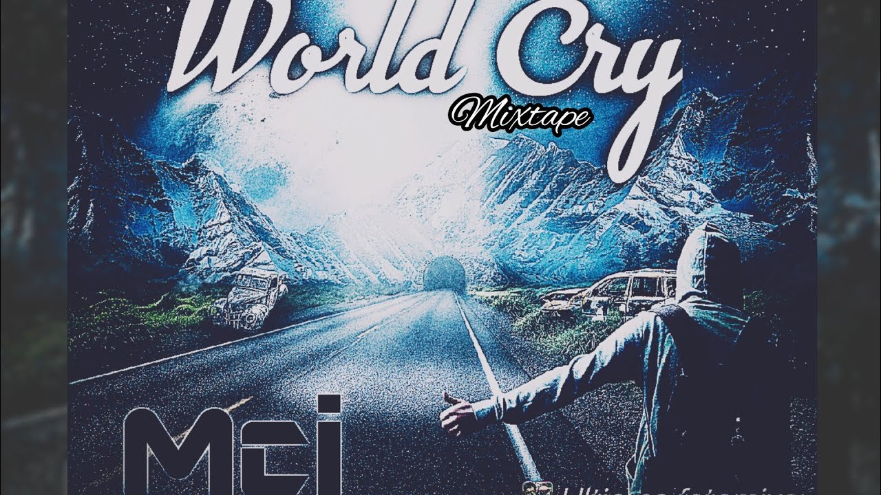 Mci - Ft Leocadio - World Cry (#mixtape)#promo - YouTube