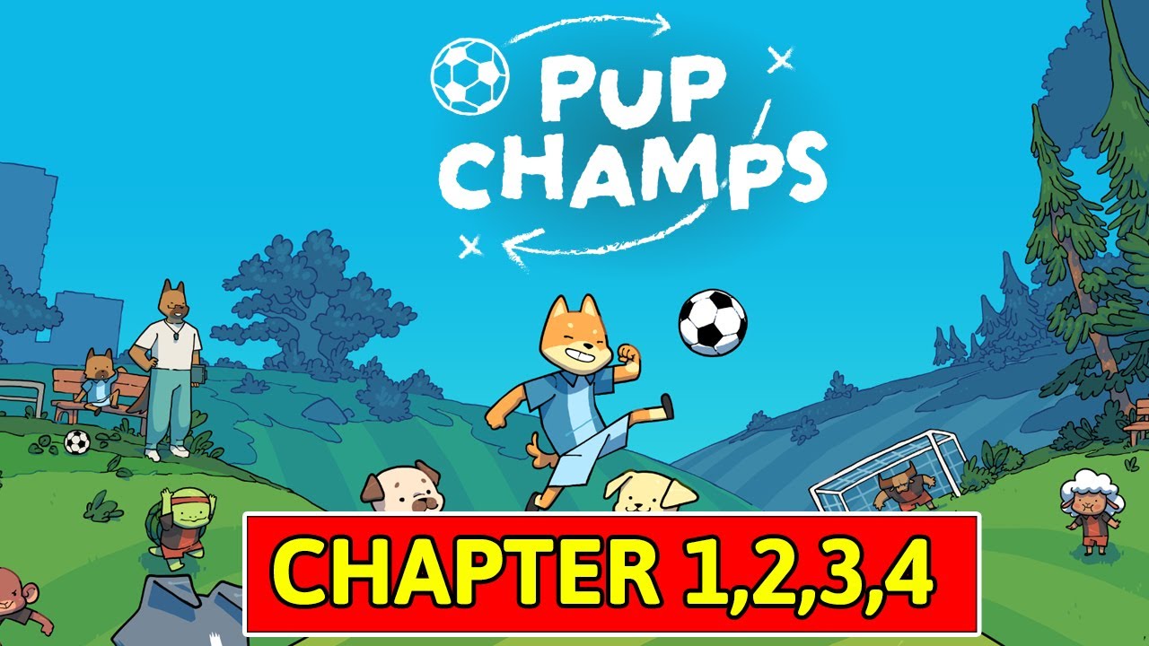 Pup Champs Chapter 1 2 3 4 Walkthrough - YouTube