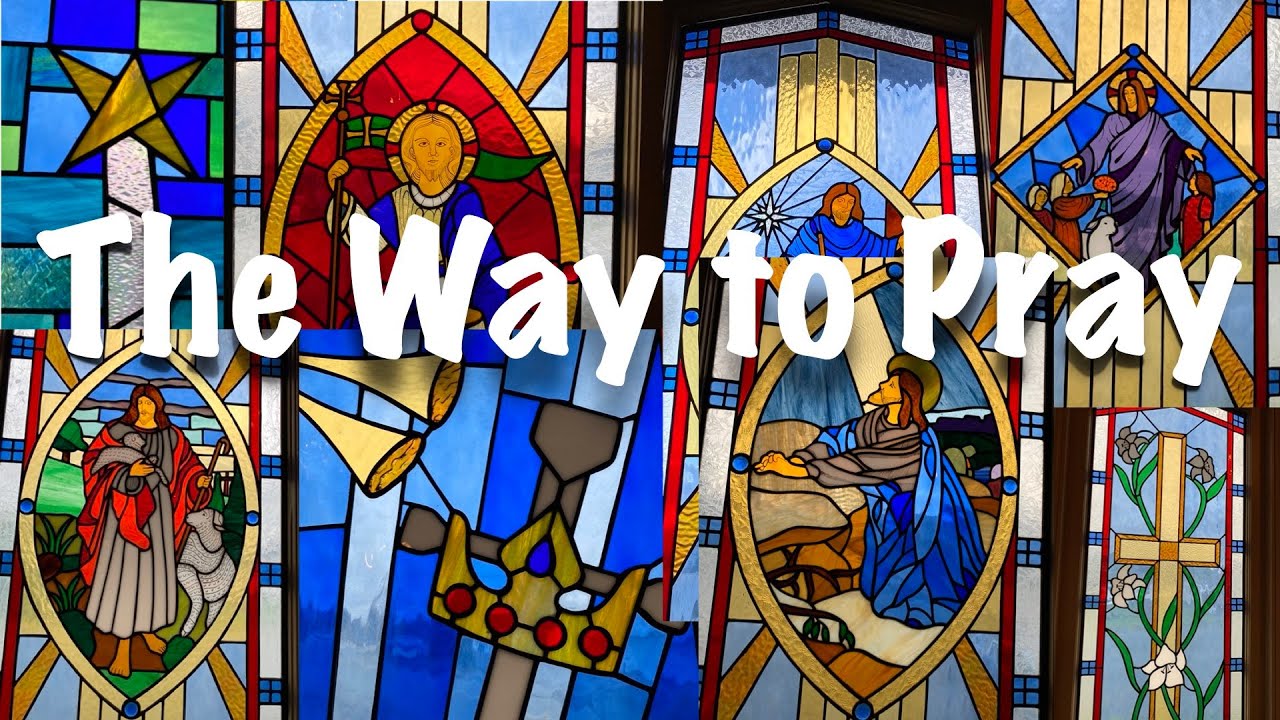 The Way to Pray - YouTube