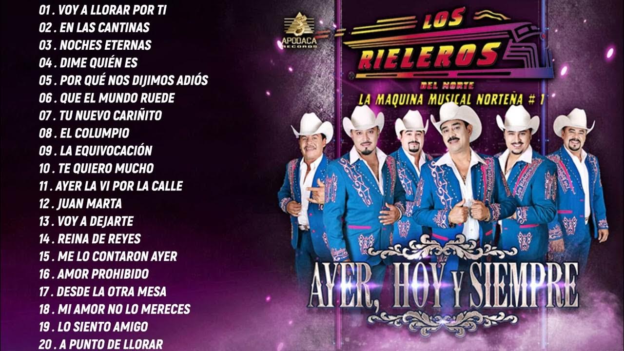 Los Rieleros Del Norte Mejores Corridos Exitos - Norteñas Musica Mix - Norteñas viejitas - YouTube