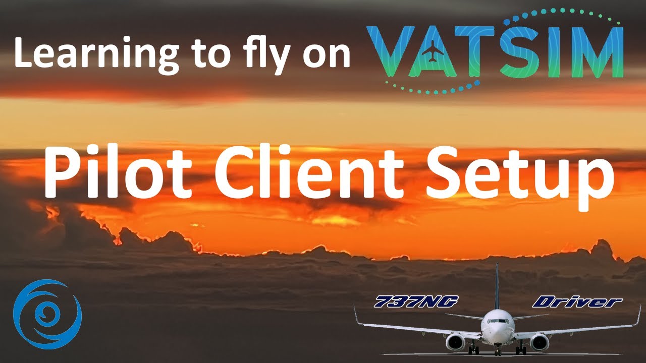 Learning VATSIM: Configuring your pilot client and logging on to the ...