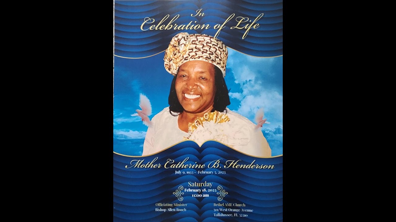 Celebration of Life & Legacy Mother Catherine Henderson - YouTube