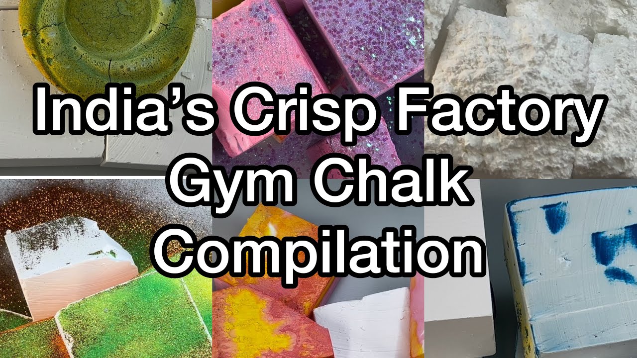 India’s Snap + Crush Crisp Factory - Gym Chalk Compilation - YouTube