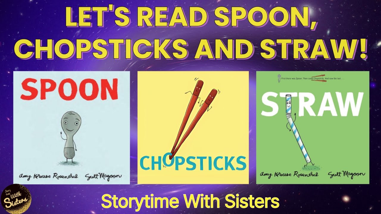 💛🥄Let's read SPOON, CHOPSTICKS and STRAW! 🌈Read Aloud Book for Kids 🎥 ...