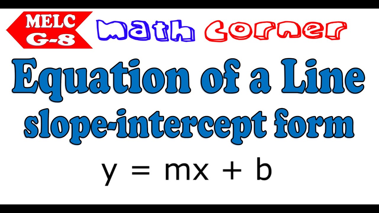 Find Equation of a Line given the Slope and y-intercept | Grade 8 - YouTube