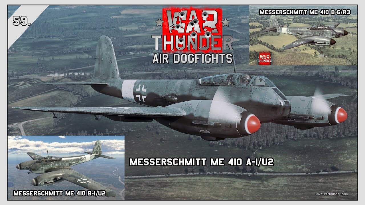 WAR THUNDER CZ - Air Dogfights #59 - Messerschmitt Me 410 A-1/U2 + B-1 ...