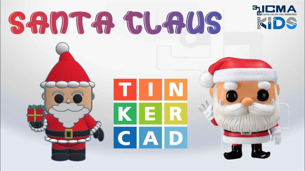 SANTA CLAUS 3D | TINKERCAD | ICMA KIDS - YouTube