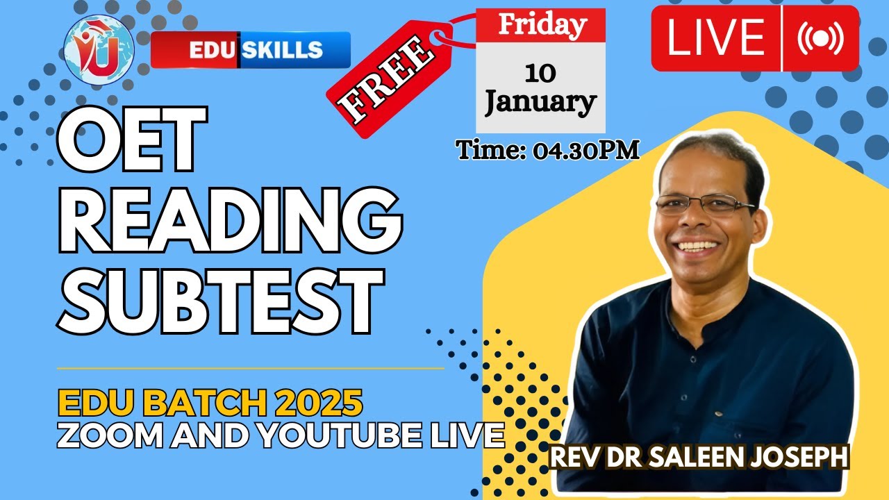 EduSkills:OET|Reading Subtest| Free Training|🌹Edu batch 2025🌹| By Rev ...