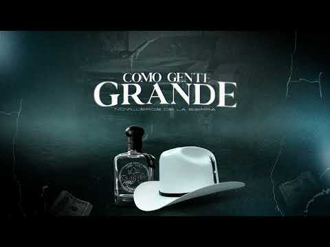 Cómo Gente Grande - Los Novilleros de la Sierra (Video lyric) 2024.