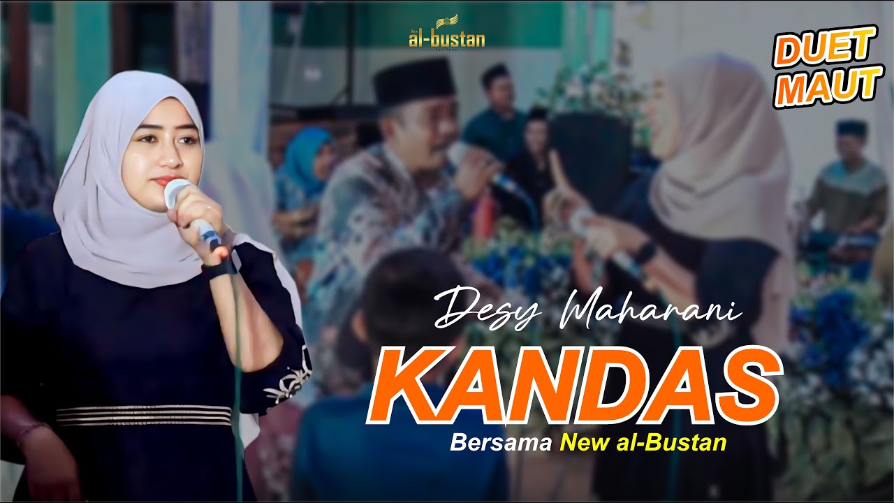 KANDAS - Desy Maharani - New al-Bustan || Terbaru 2024 - YouTube