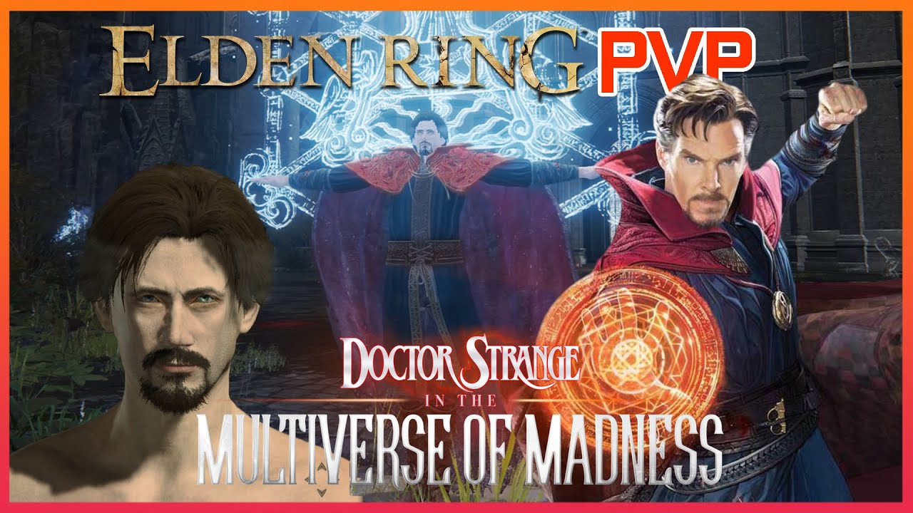Doctor Strange Invasion in Elden Ring PVP | Multiverse of Madness Build - YouTube