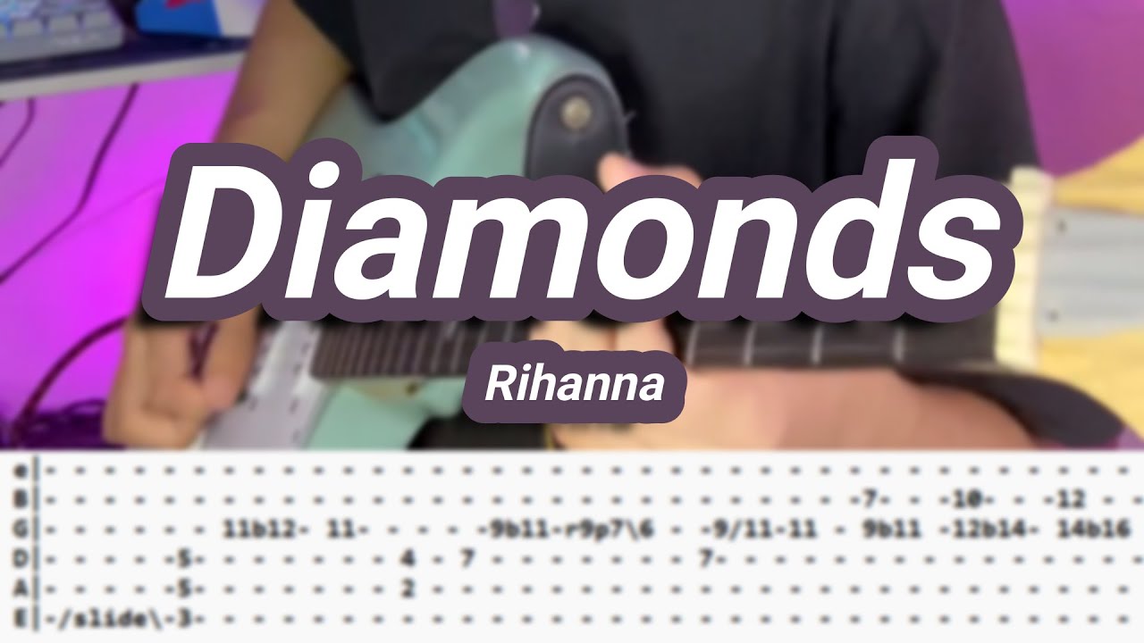 Diamonds |©Rihanna |【Guitar Cover】with TABS - YouTube