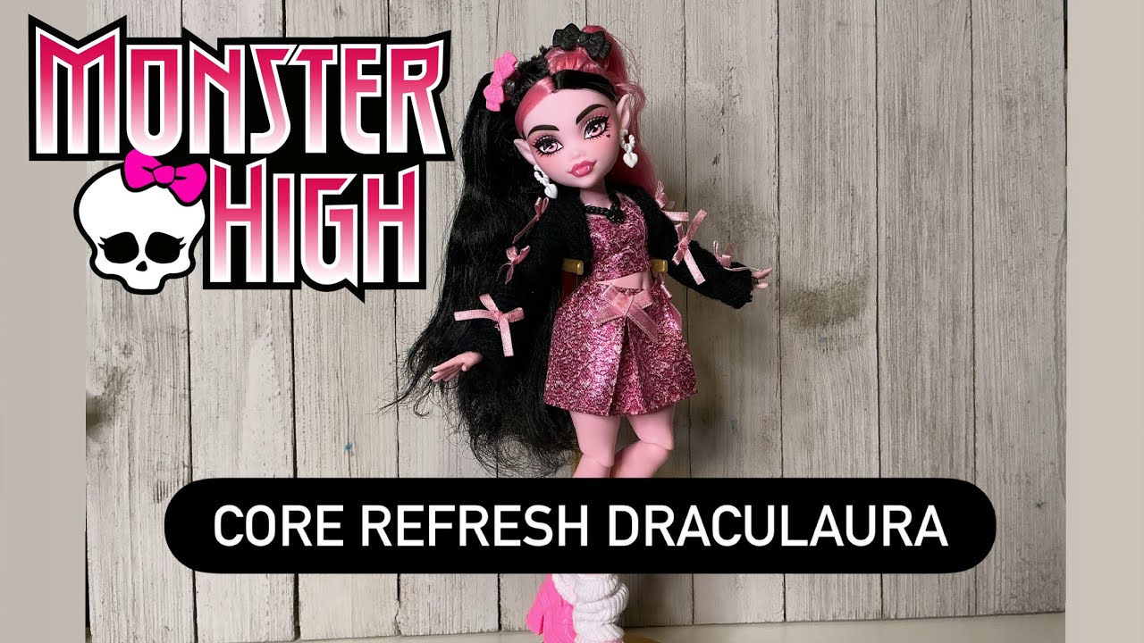 Monster High Core Refresh Draculaura Unboxing And Review! - YouTube