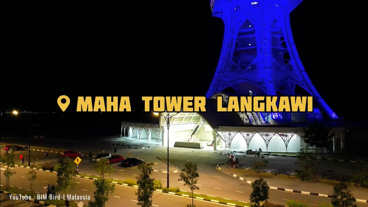 MAHA TOWER LANGKAWI NIGHT VIEW - YouTube