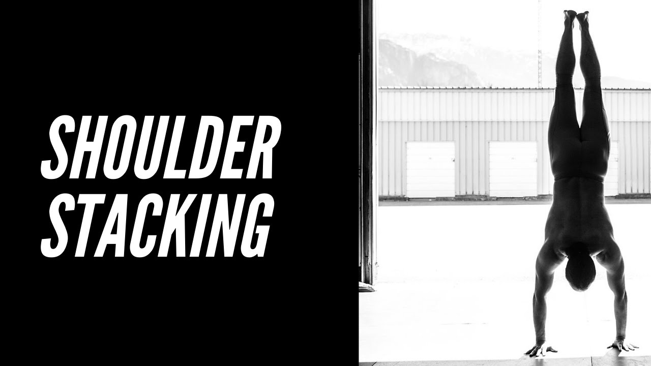 Shoulder Stacking - YouTube