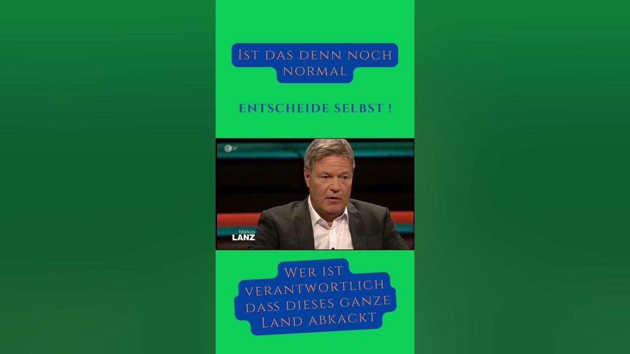 Das Roobert Habeck I Ist das denn noch normal - YouTube