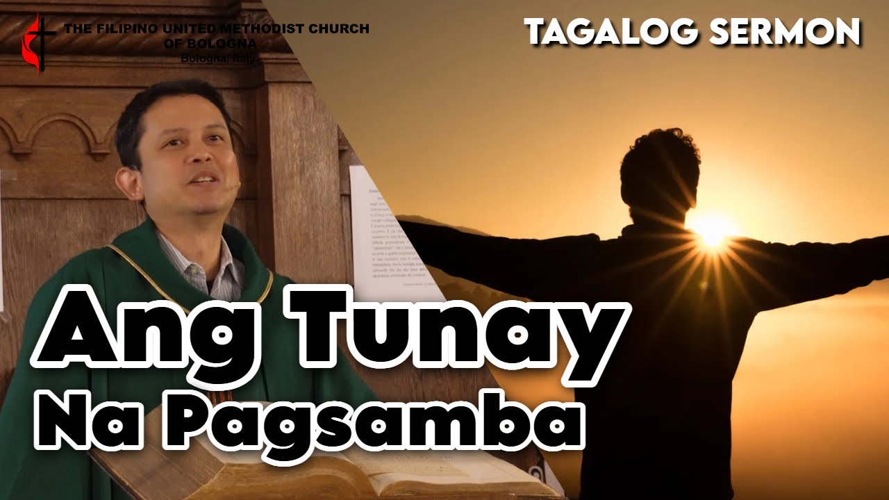 [Tagalog Sermon] ANG TUNAY NA PAGSAMBA | Pastor Ellezer Gungon - YouTube