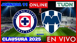 Cruz Azul Vs Monterrey En Vivo Liga Mx Clausura 2025 Relato En Directo ...