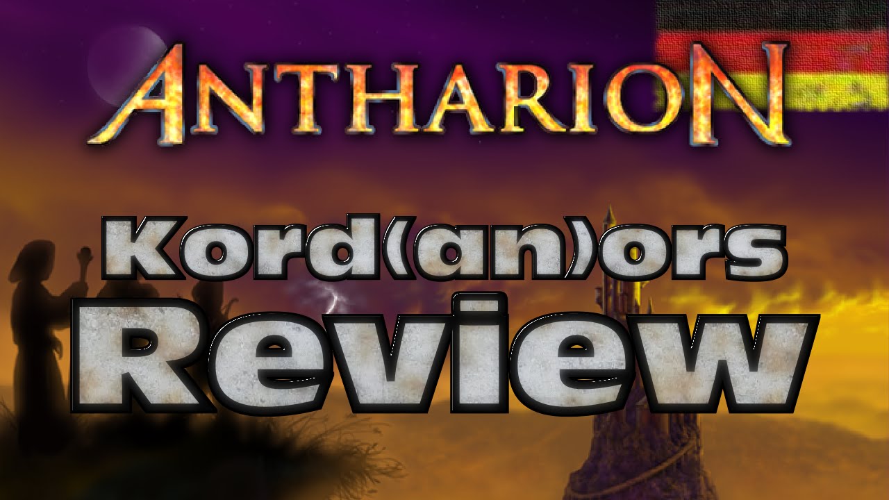 AntharioN - Review/Fazit [DE] by Kordanor - YouTube