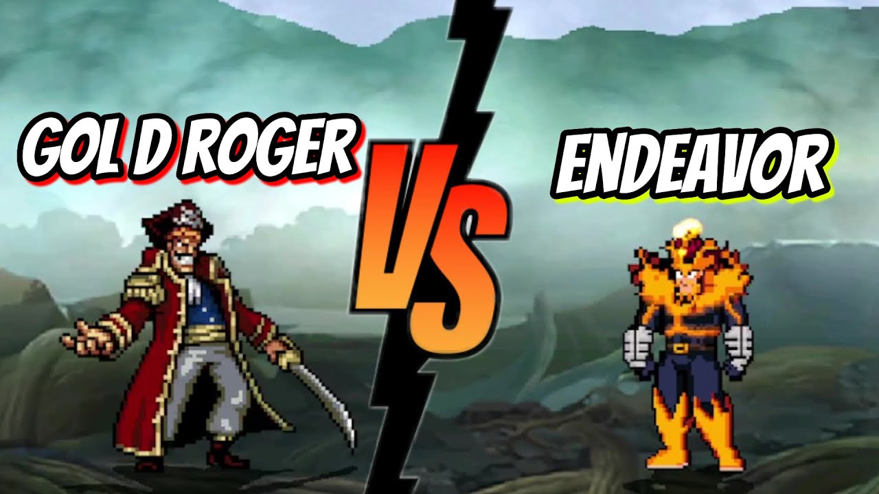 Gol D Roger Vs Endeavor one piece x my hero academia fights / mugen ...