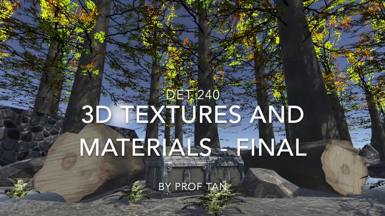 DET 240 - Textures, Materials, Terrain, and Packages in Unity - 3D ...