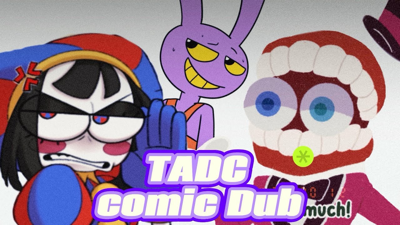 TADC Comic Dub Part 3 - YouTube