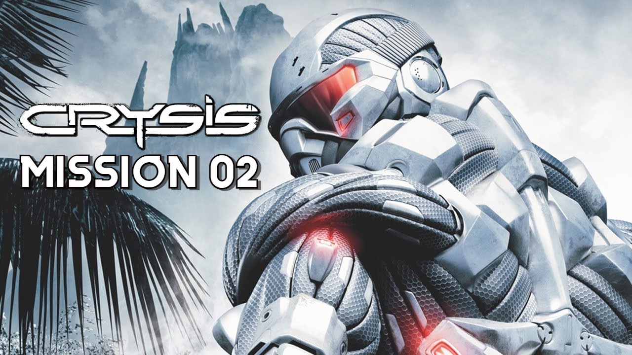 CRYSIS - Gameplay Walkthrough - No Commentary - MISSION 02: Recovery ...