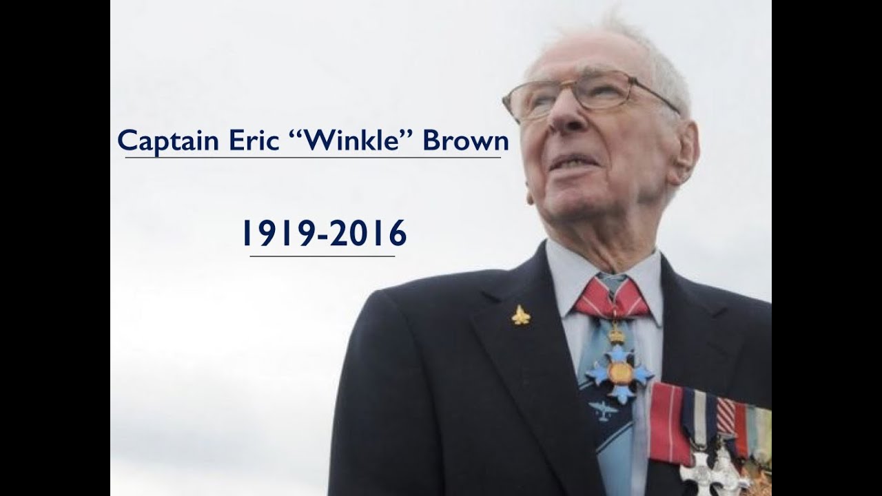 A Tribute to a Flying Legend - Captain Eric Melrose "Winkle" Brown ...