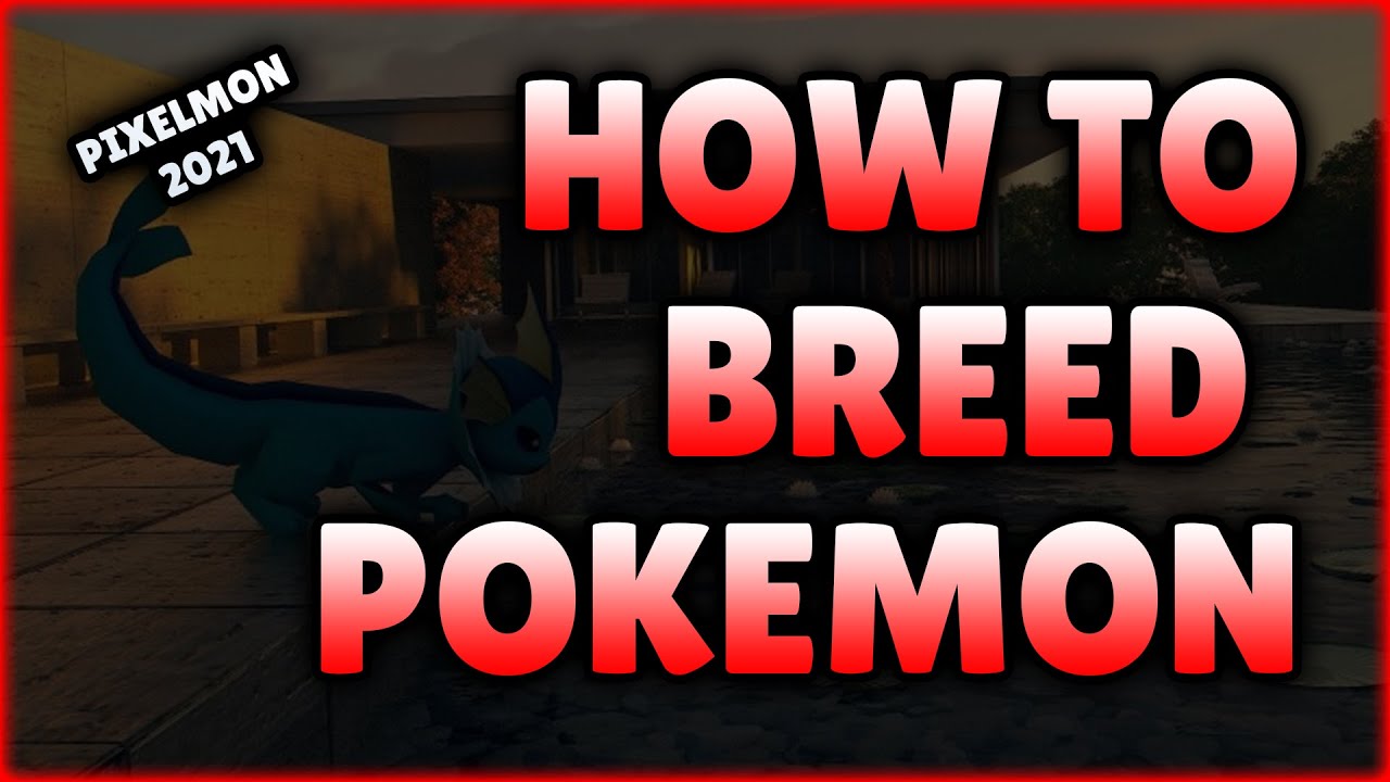 How To Breed Pokemon In Pixelmon Reforged Minecraft Youtube