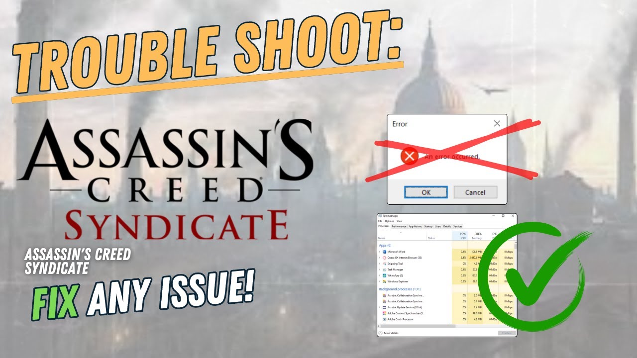 ASSASSIN’S CREED SYNDICATE – How to Fix Crashing, Lagging, Freezing ...
