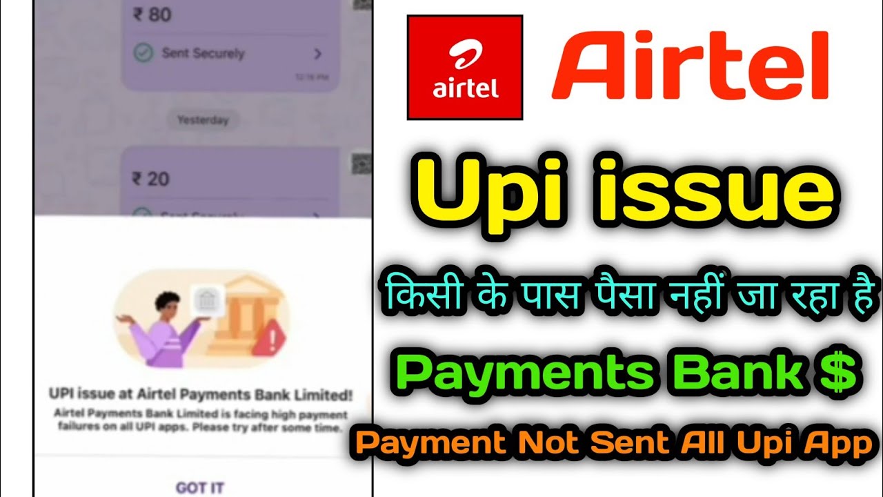 upi issue at airtel payment bank limited! | upi issue facing high upi ...