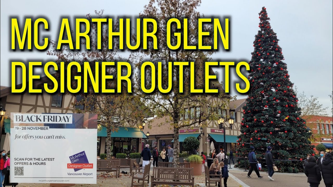 McArthurGlen Designer Outlet | Vancouver | Nov 26, 2022 | Black Friday ...