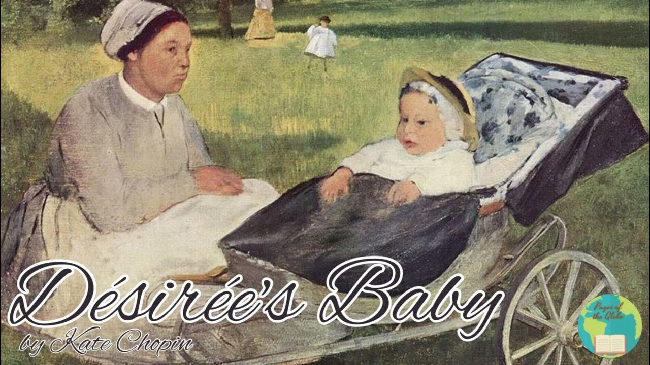 Désirée's Baby by Kate Chopin - YouTube