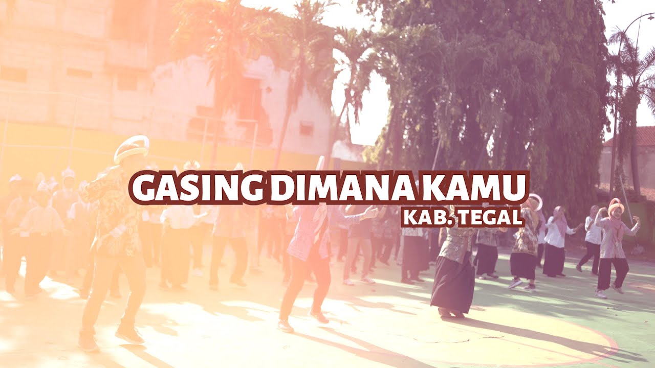 Pelatihan Kab Tegal: Lagu Gasing Dimana Kamu - YouTube