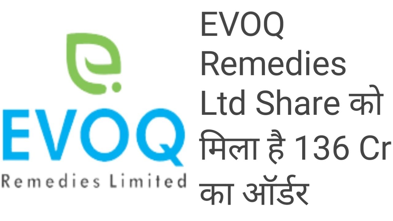 EVOQ Remedies Ltd Share Latest News Today #sharemarket # ...