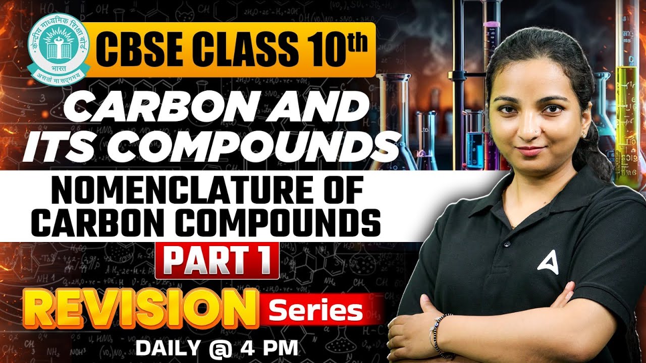 Nomenclature of Carbon Compounds Class 10 | Part -1 | Revision Series ...