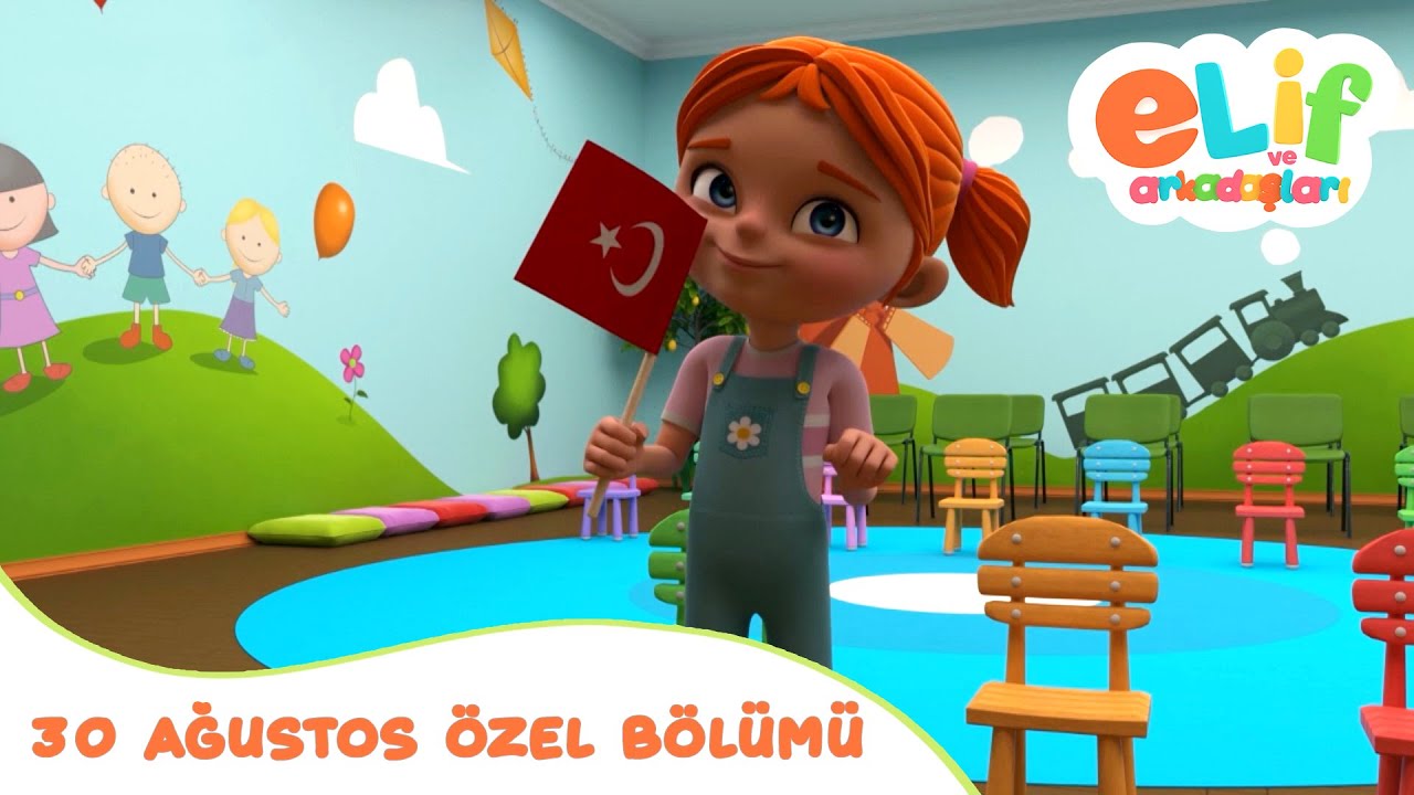 Elif ve Arkadaşları | 30 Ağustos Özel Bölüm - YouTube