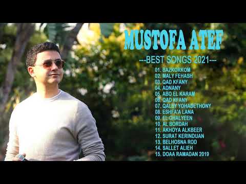 The Best Full Album Mostafa Atef Terbaru