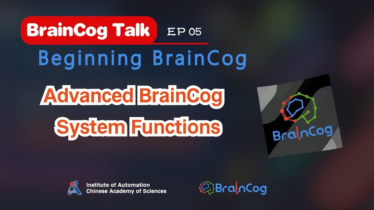 BrainCog 5. Advanced BrainCog System Functions - YouTube