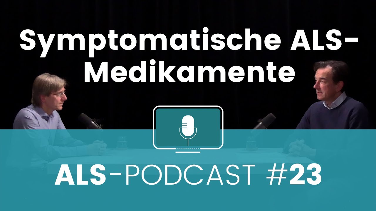 ALS-Podcast #23: Symptomatische Medikation mit Prof. Dr. Thomas Meyer ...