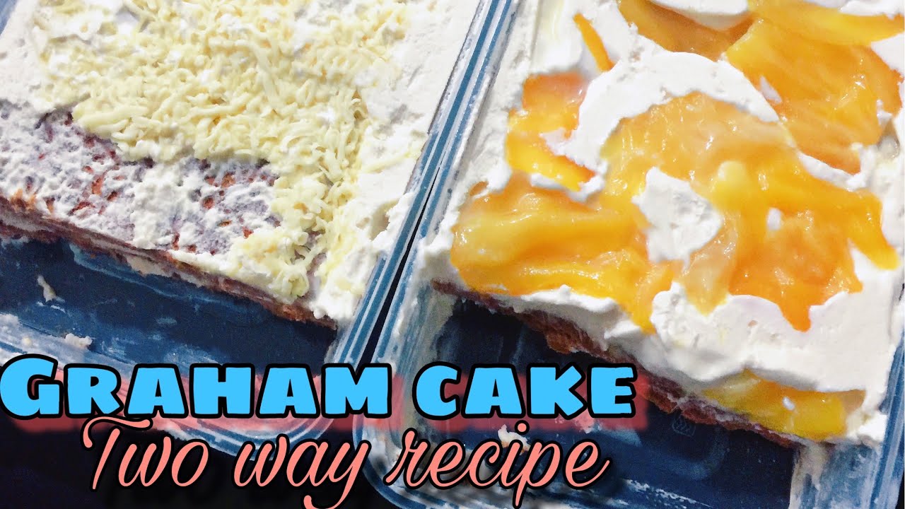 Graham cake two way recipe (Graham cake with langka and Cheesy Graham ...