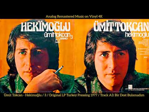 Ümit Tokcan - Bir Dost Bulamadım (Original LP Song Analog Remastered 1977) 4K