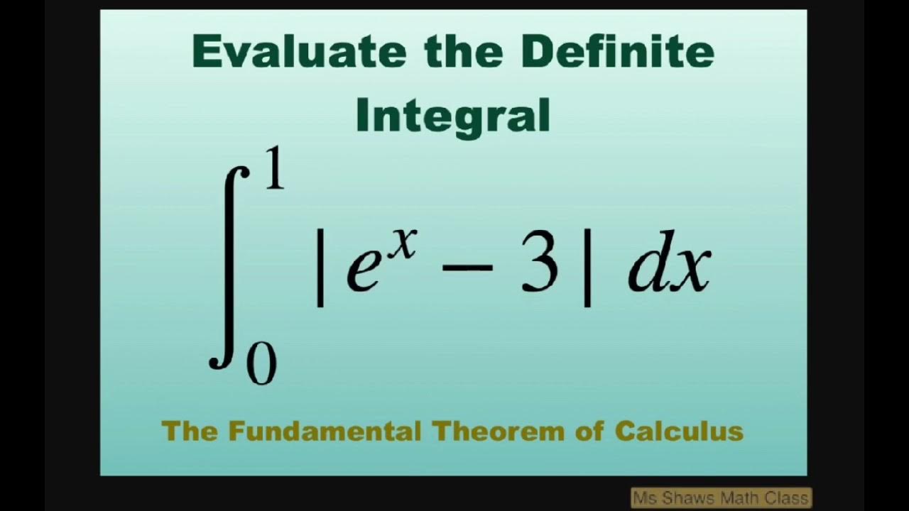 Evaluate definite integral |e^x -3| dx over [0, 1]. Absolute value - YouTube