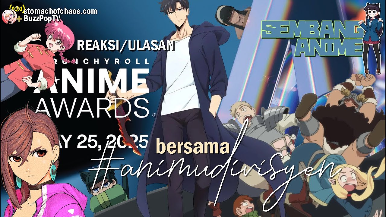 SEMBANG ANIME 120: CRUNCHYROLL ANIME AWARDS 2025 BERSAMA #ANIMUDIVISYEN ...