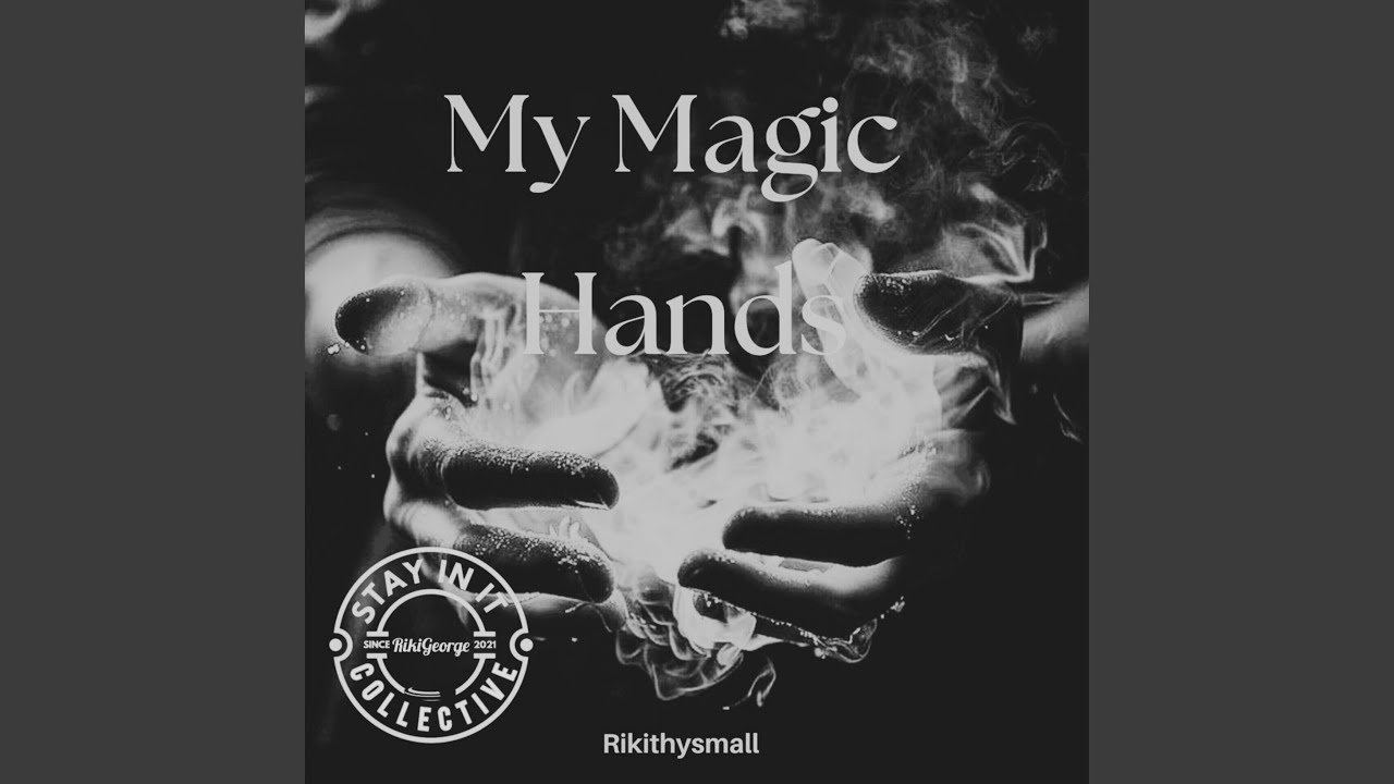 My Magic Hands - YouTube