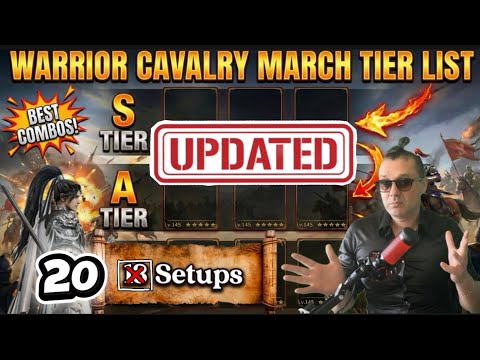 AoEM : Warrior Cavalery March Tier List - UPDATED  | 20 DIFFERENT setups | includes ZHAO