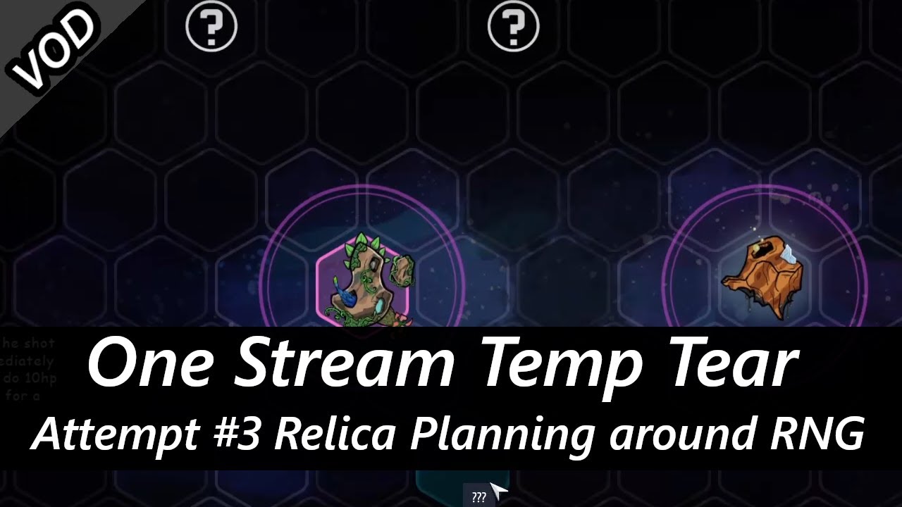 Early Game Reps and Working Out a Plan against RNG One Stream Temp Tear ...